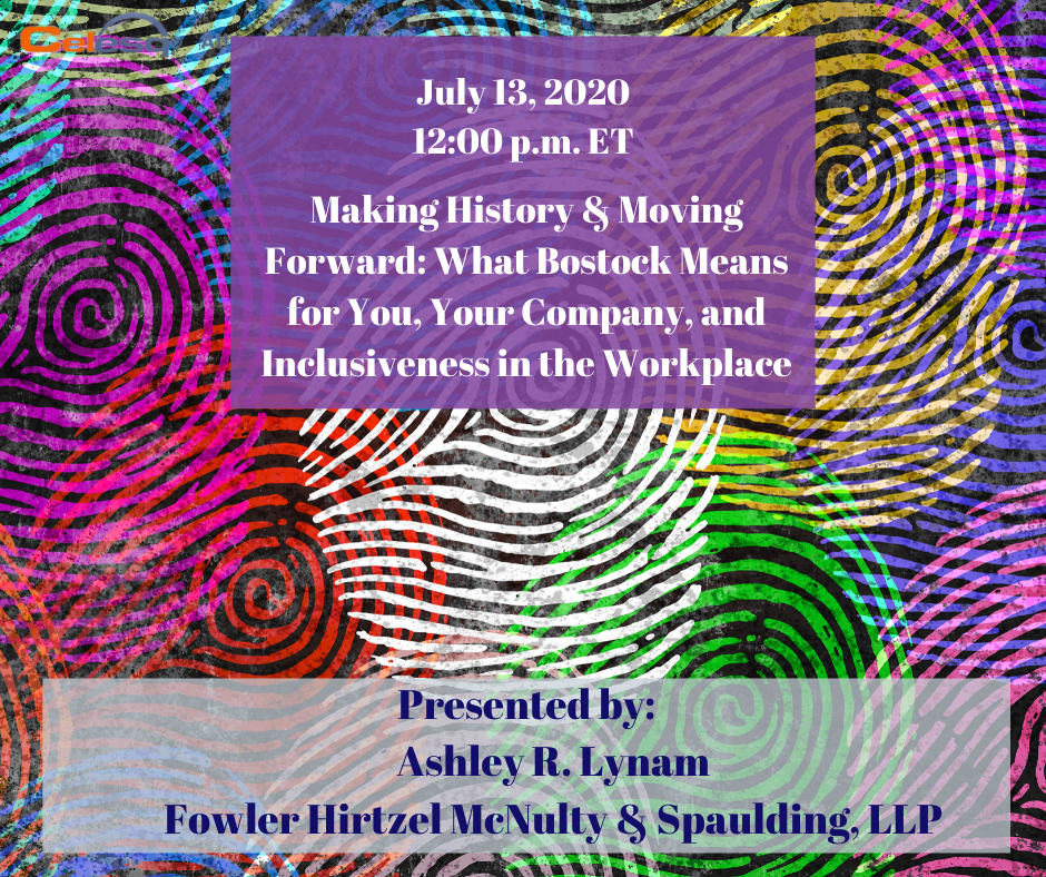 Making History & Moving Forward: What Bostock Means for You, Your ...